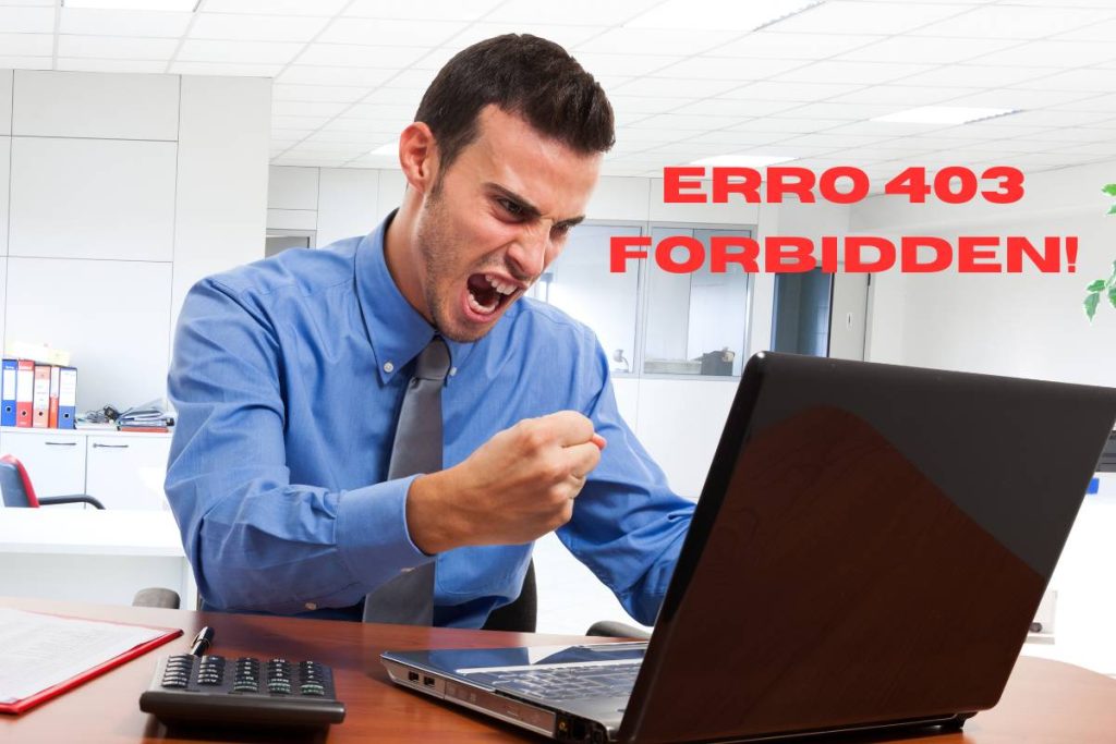 "Erro 403 Forbidden" no site Gov.br: o que é e como resolver - NoDetalhe